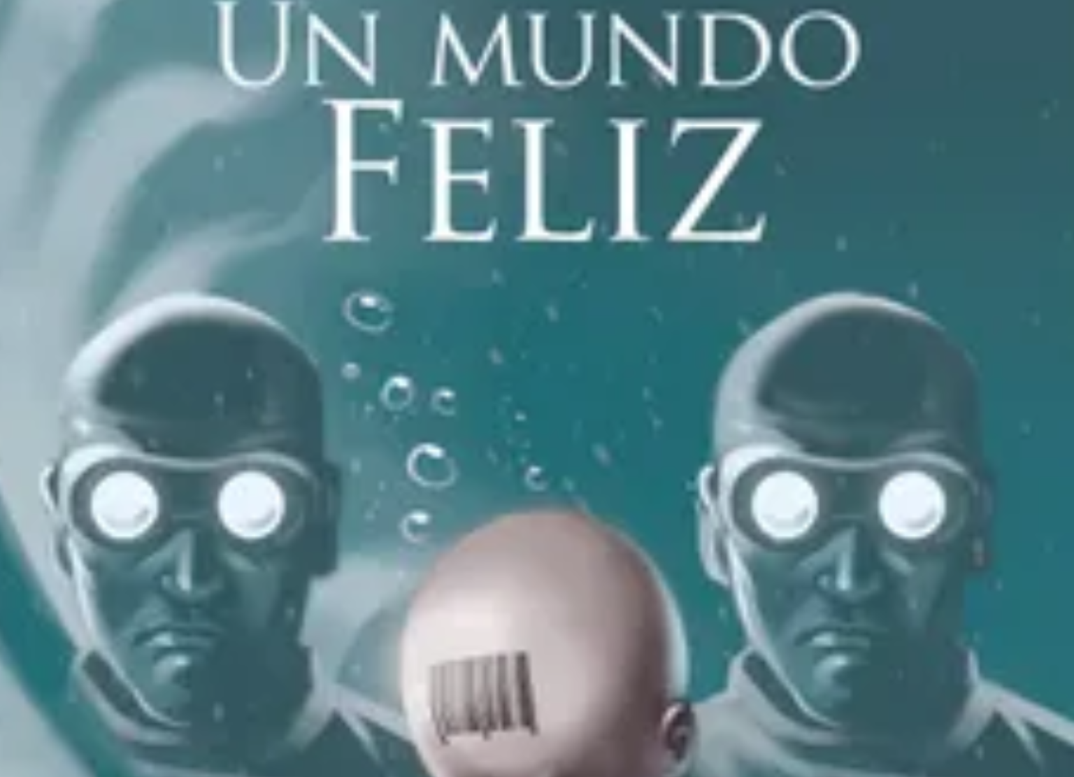 ¿Un mundo feliz? – Dr. Jesús Amaya Guerra PhD